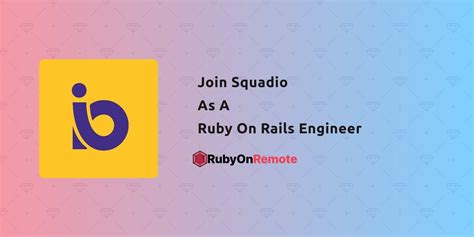 join squadio as a ruby on rails engineer r rubyonremote