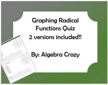 Graphing Radical Functions Quiz Versions Included By Algebra Crazy