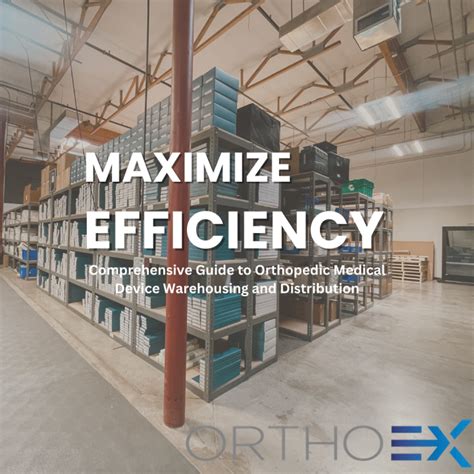 Maximizing Efficiency A Comprehensive Guide To Orthopedic Medical