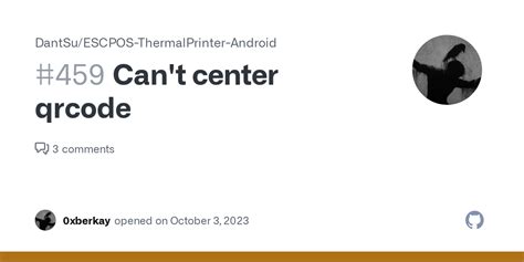 Cant Center Qrcode · Issue 459 · Dantsuescpos Thermalprinter Android