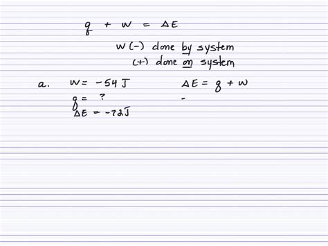 solved calculate a g when a system does 54 j of work and its energy