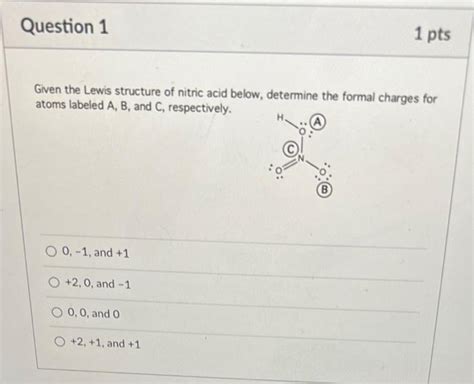 Solved Given The Lewis Structure Of Nitric Acid Below