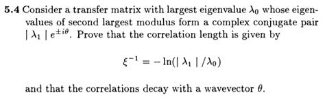 5 4 consider a transfer matrix with largest