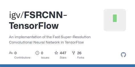 Releases Igv FSRCNN TensorFlow GitHub