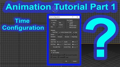 Animation Basic Easy Tutorial Part 1 Time Configuration 3dsmax Hindi Pixelnil