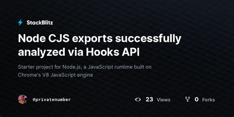 Node Cjs Exports Successfully Analyzed Via Hooks Api Stackblitz