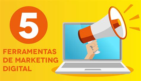 5 Ferramentas De Marketing Digital Que Todo Gestor Deve Conhecer