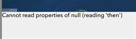 solved help error message cannot read properties of und esri