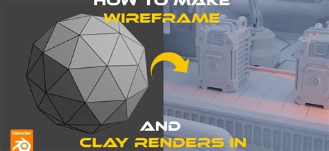 Wireframe And Clay Render In Under Minutes Blender Tutorial BlenderNation
