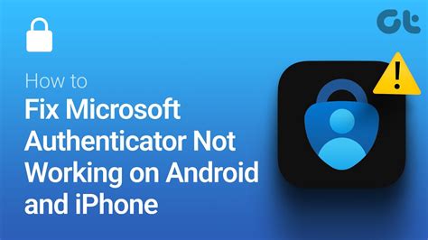 How To Fix Microsoft Authenticator Not Working On Android And IPhone YouTube