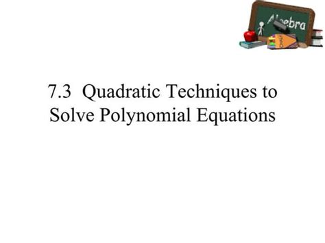 Equation And Its Types And Qauartic Equation Solving Threeethods Ppt