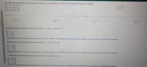 Solved Plot The Given Point P T 0 And Then Find Three Chegg Com