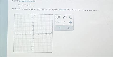 solved graph the exponential function g x 2ex 4 2plot two