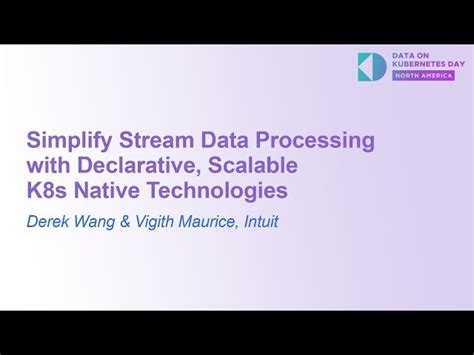 Free Video Simplify Stream Data Processing With Declarative Scalable Kubernetes Native