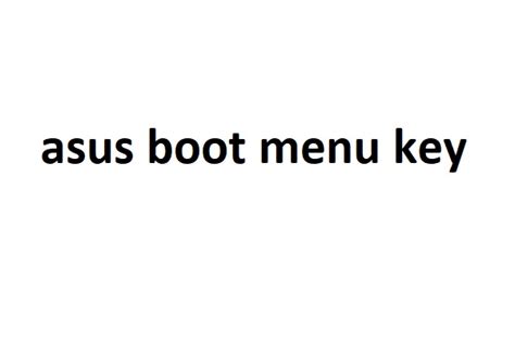 asus boot menu key magazinexu