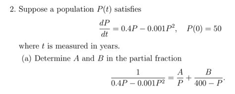 Solved Suppose A Population P T Satisfies D P Chegg Com