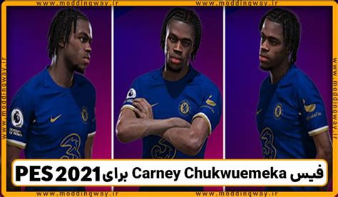 فیس Carney Chukwuemeka برای Pes 2021 مودینگ وی
