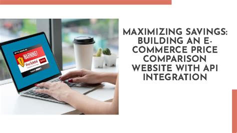 E Commerce Price Comparison Website With Api Integration Maximizing