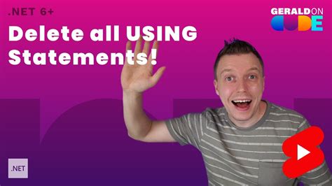 Clean Up Your Code With Implicit Usings In Net 6 Youtube