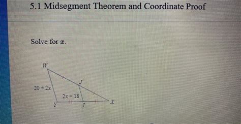 solved 5 1 midsegment theorem and coordinate proof solve for