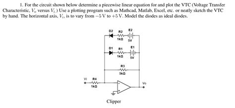 Solved For The Circuit Shown Below Determine A Piecewise Chegg Com