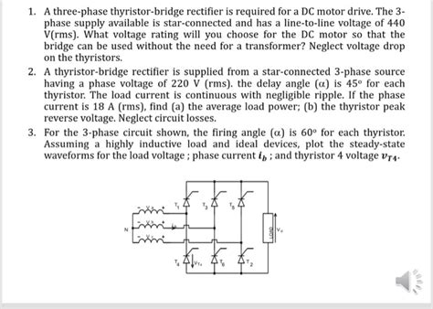 Solved 1 A Three Phase Thyristor Bridge Rectifier Is
