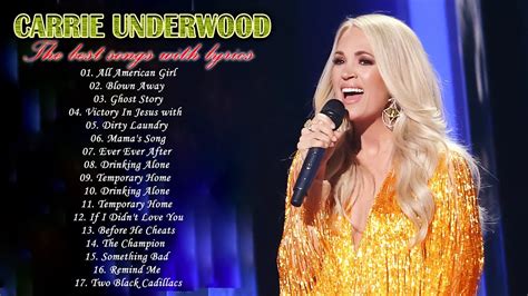 Carrie Underwood Greatest Hits🍃best Songs Of Carrie Underwood Youtube