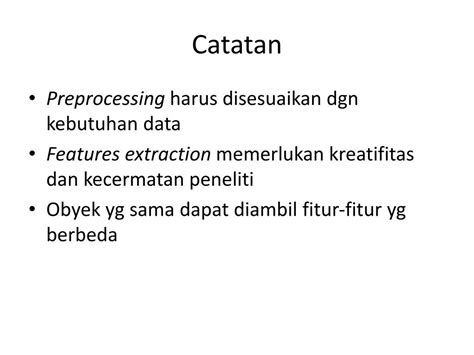 Ppt Preprocessing Dan Features Extraction Powerpoint Presentation