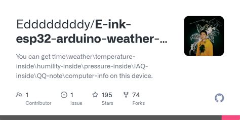 GitHub Eddddddddy E Ink Esp32 Arduino Weather Time Note You Can Get Time Weather Temperature