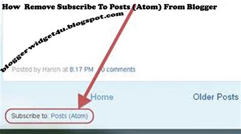 Remove Subscribe To Posts Atom From Blogger Blogger Widgets
