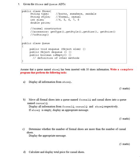 Solved 1 Given The Shoes And Queue Adts Assume That A