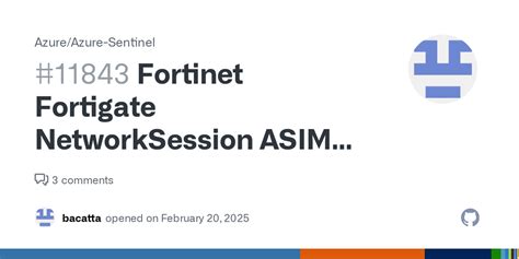 Fortinet Fortigate Networksession Asim Parser Bugs On Additinalextensions · Issue 11843 · Azure