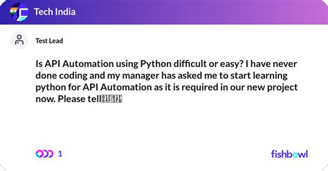 Is API Automation Using Python Difficult Or Easy Fishbowl