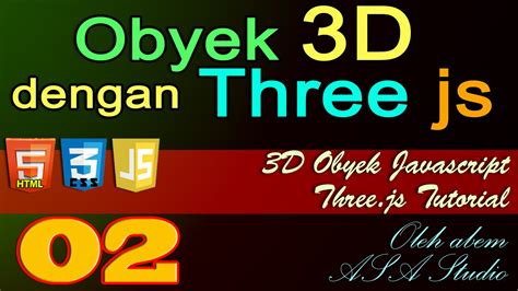 obyek 3d dengan three js 2 membuat beberapa obyek 3 dimensi javascript tutorial hb youtube