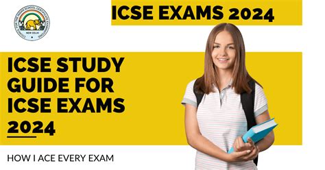 Complete ICSE Study Guide For ICSE Exams