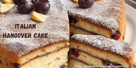 Italian Hangover Cake A Love Letter To Hangovers An Unbreakable Bond