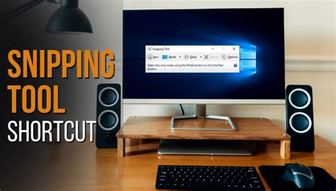 Snipping Tool Shortcut Capture Screen In A Flash