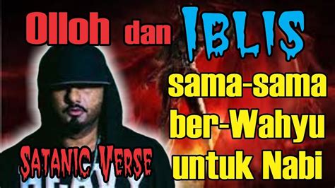 Allah dan Iblis, kok sama-sama berwahyu kepada Nabi??? - YouTube