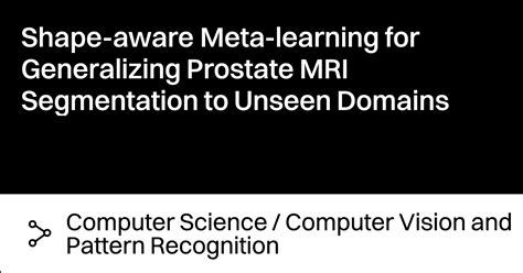 Shape Aware Meta Learning For Generalizing Prostate Mri Segmentation To Unseen Domains