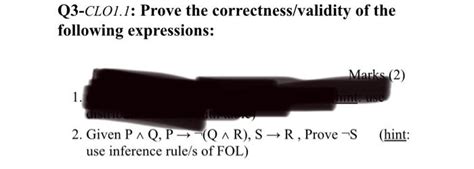 solved q3 clo1 1 prove the correctness validity of the