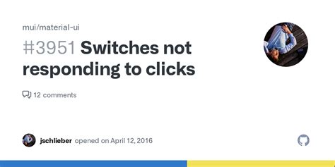 Switches Not Responding To Clicks · Issue 3951 · Muimaterial Ui · Github