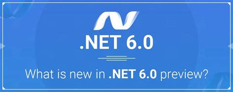 Whats New In Microsoft Net 6 Microsoft Has Printed The Third Preview By Alpesh Patel