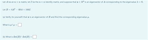 solved let a be an n×n matrix let i be the n×n identity
