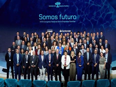 Xxvii Congreso Nacional De La Empresa Familiar Acudimos Con Nuestro