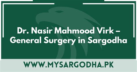 Dr Nasir Mahmood Virk General Surgery In Sargodha