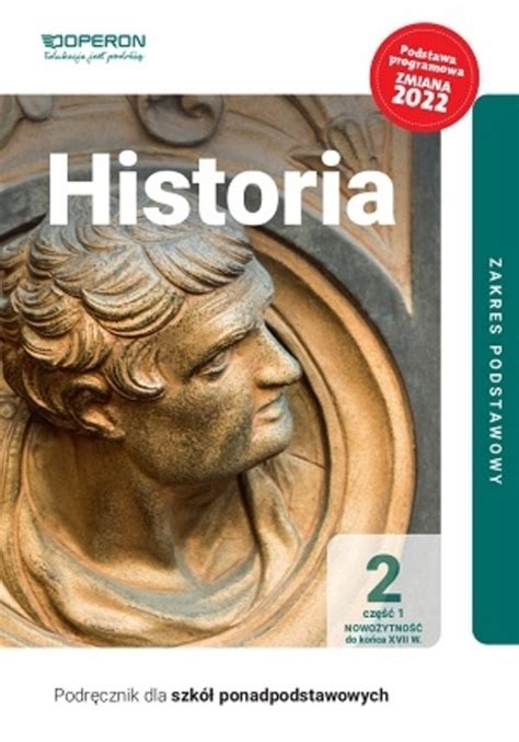 Historia 2. Część 1. Podręcznik. Zakres podstawowy. Nowa podstawa ...