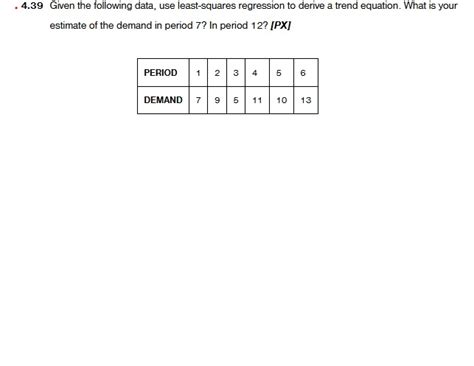 solved 4 39 given the following data use least squares