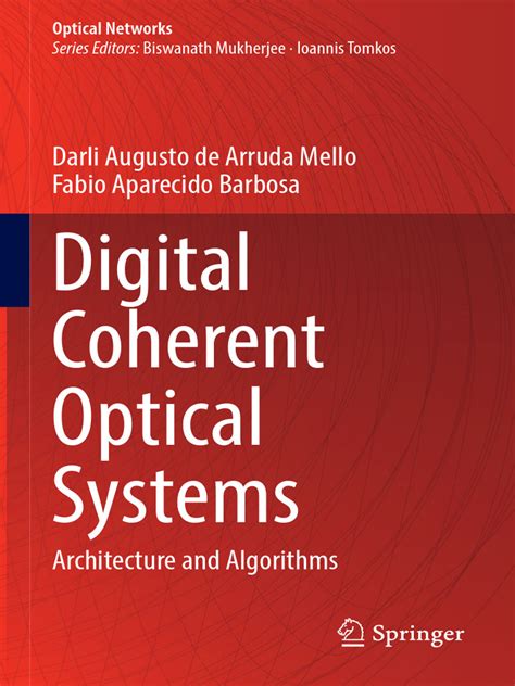 Digital Coherent Optical Systems Architecture And Algorithms Optical