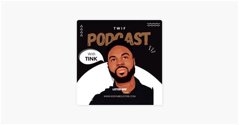‎sex Symbol Tink Sur Apple Podcasts