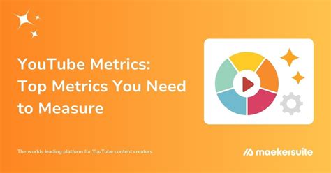 Youtube Metrics Top 12 Metrics You Need To Measure